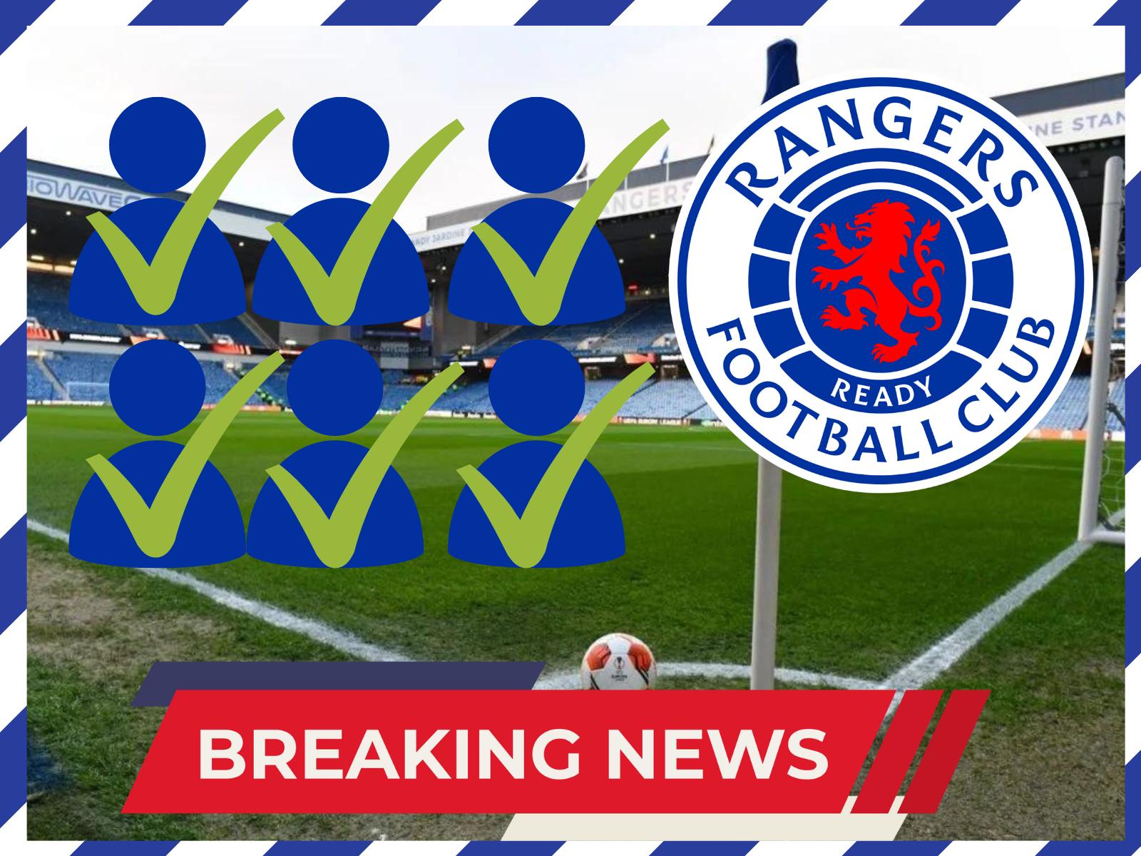 Rangers board thrilled as six new deals done - sources