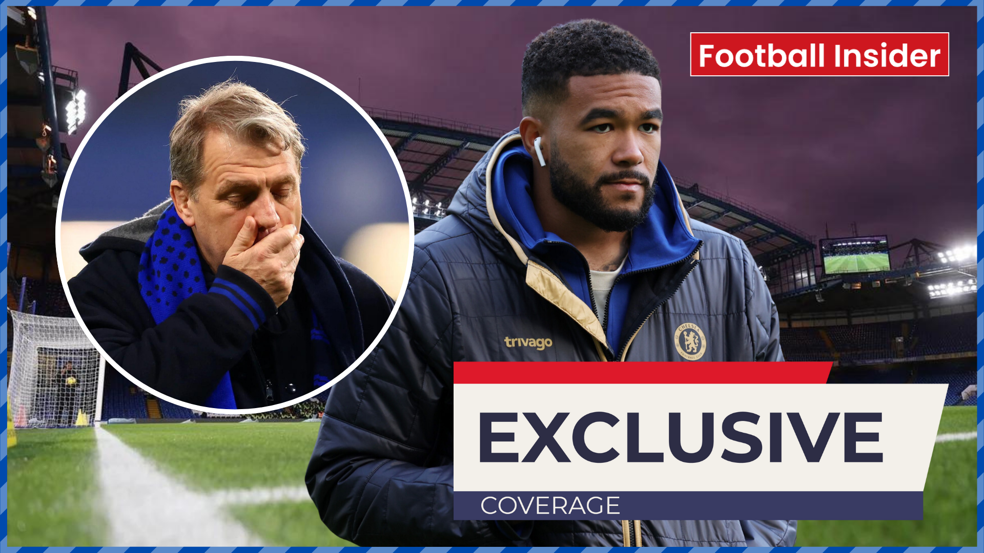 Chelsea expect 'huge fan backlash' after Reece James update