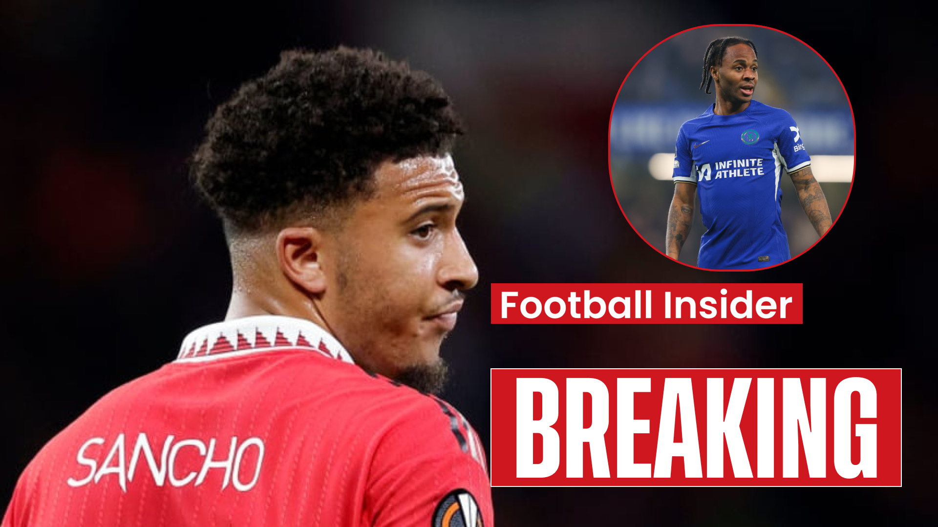 Jadon Sancho could join Chelsea in sensational swap deal - sources