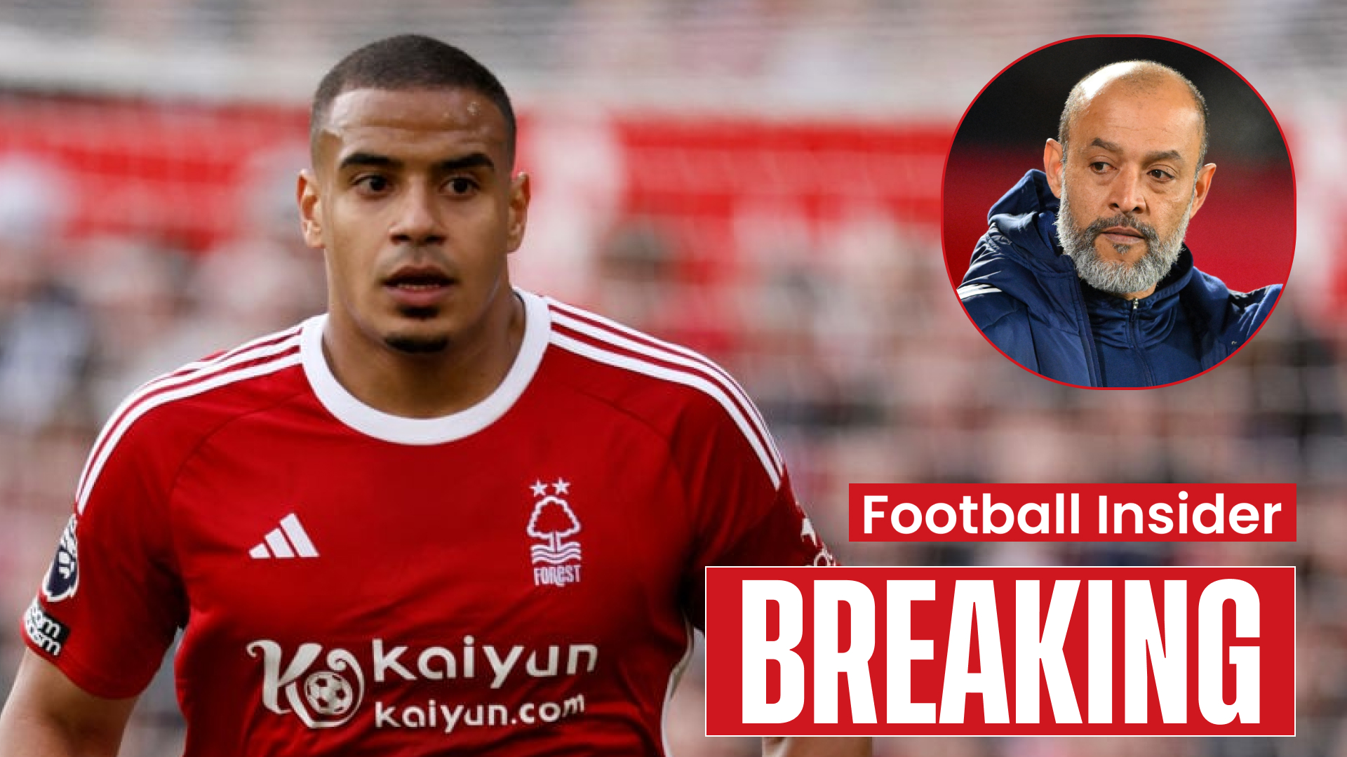 Nottingham Forest transfers: Insider shares 'incredible' Murillo reveal
