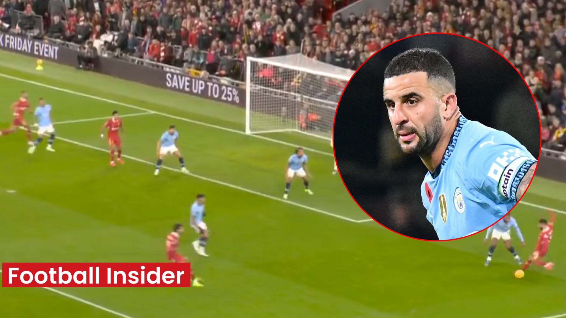 Man City fans: Kyle Walker told to 'retire' after what he did v Liverpool