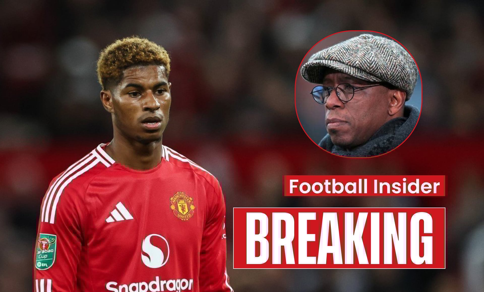 Ian Wright sends shock Marcus Rashford message amid new Arsenal reveal