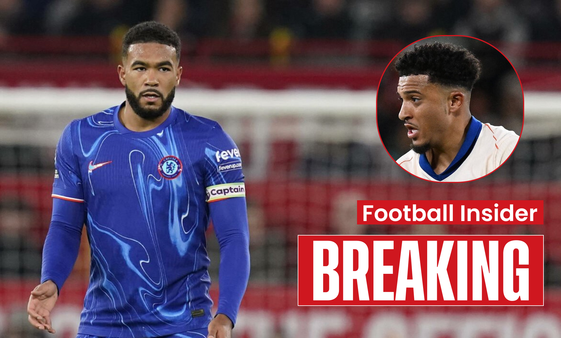 Jadon Sancho responds to Reece James in new Chelsea injury update