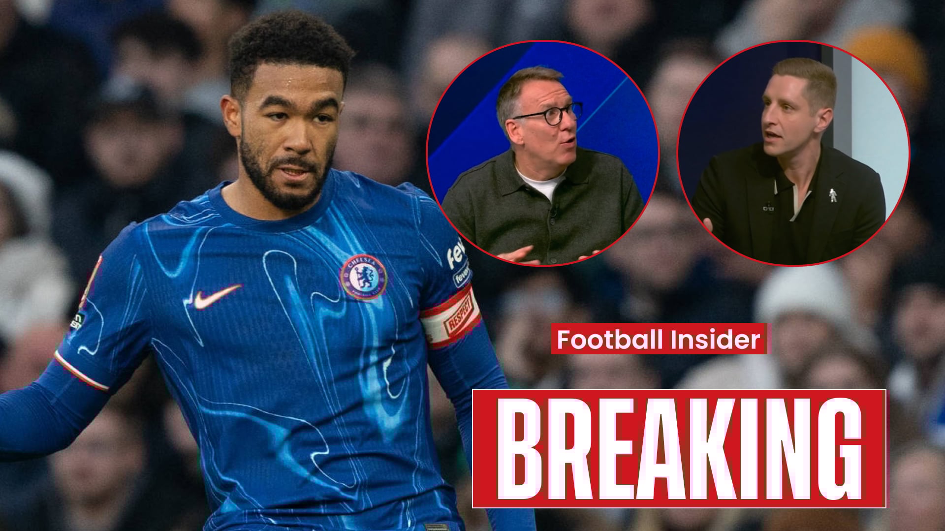 Sky Sports pundits clash over Chelsea star Reece James: 'I'm not having it'