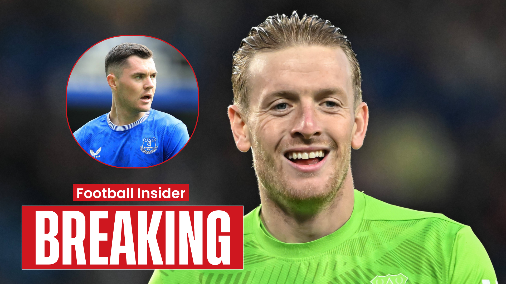 Michael Keane shocking, Jordan Pickford excellent - Everton ratings vs ...