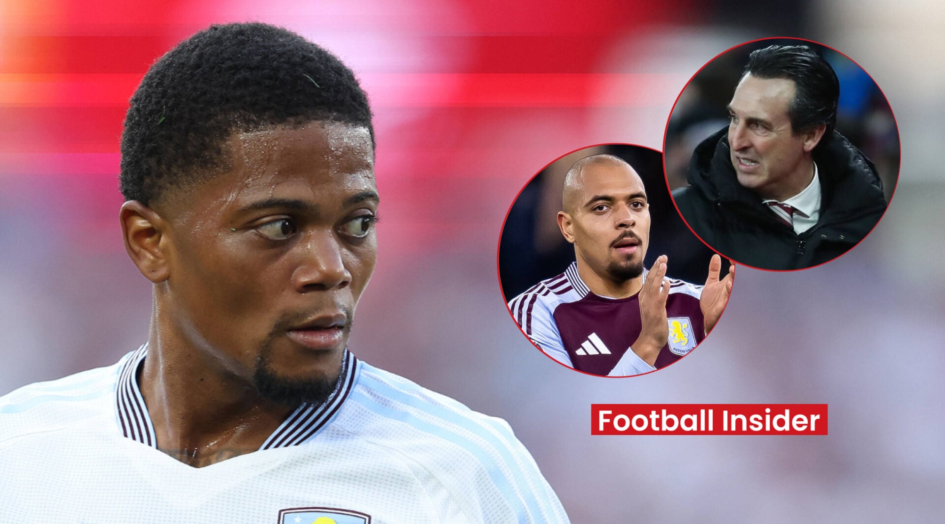 'Unai Emery done with Leon Bailey after Donyell Malen rise at Aston Villa'