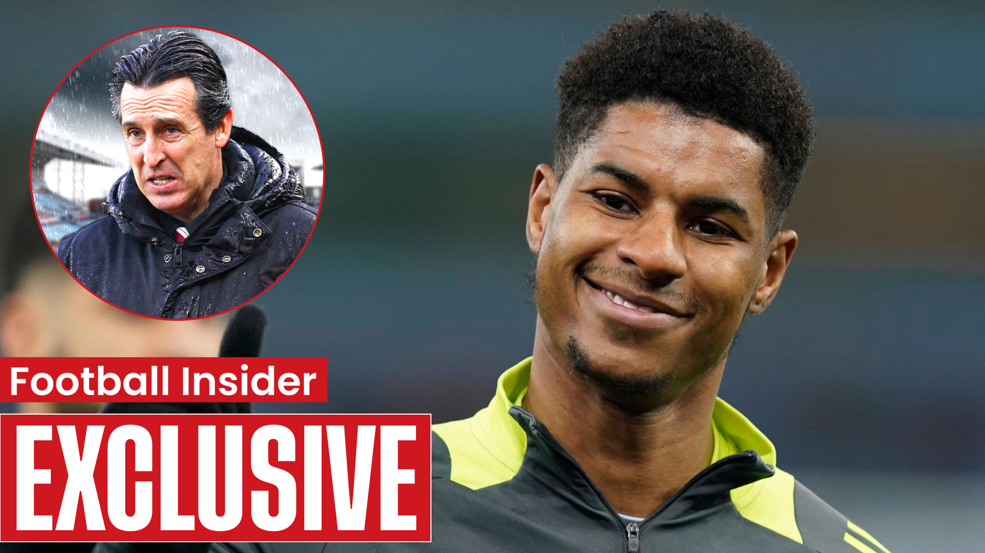 Exclusive: Aston Villa convinced Marcus Rashford will join rivals he recently destroyed