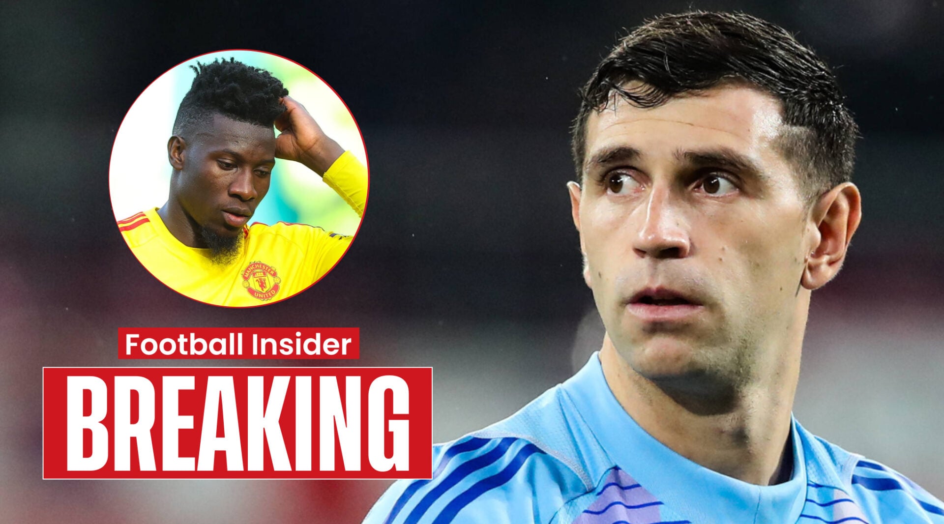 'Andre Onana exit update as Man United eye Aston Villa star Emi Martinez'