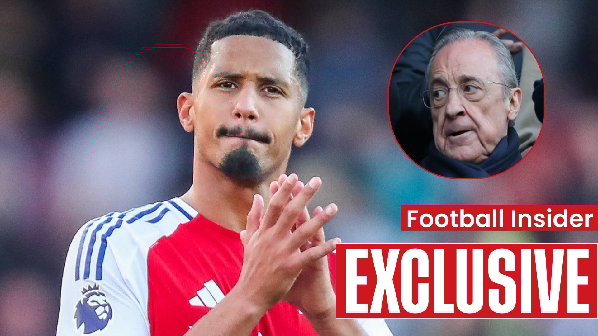 Exclusive: Arsenal opening William Saliba talks as Real Madrid pounce