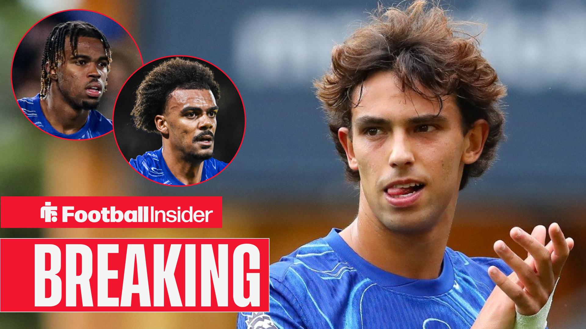 'Chelsea make Joao Felix, Renato Veiga and Carney Chukwuemeka decision ...