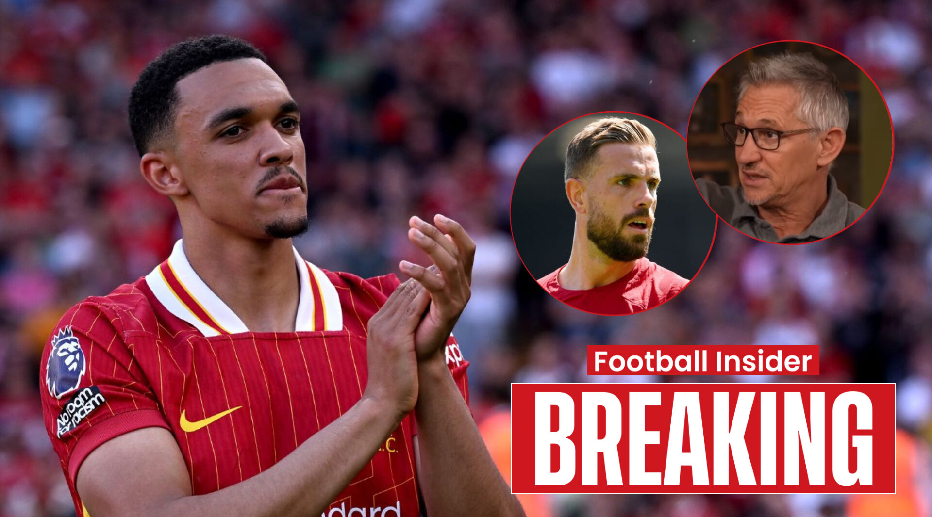 Gary Lineker, Jordan Henderson react to Trent Alexander-Arnold's Liverpool message