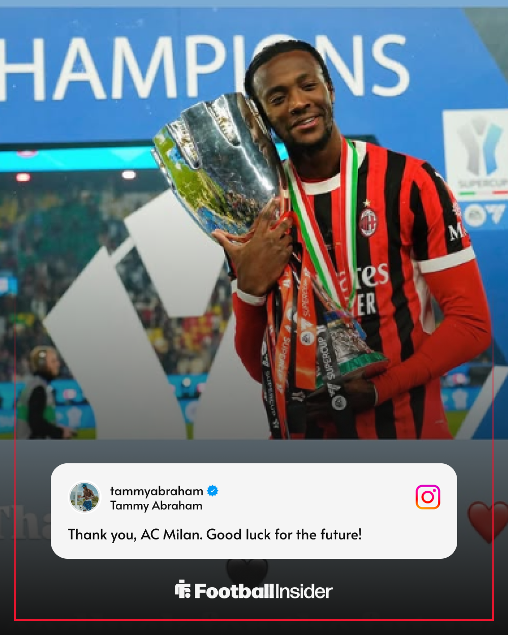 Tammy Abraham sends AC Milan exit message amid West Ham transfer links